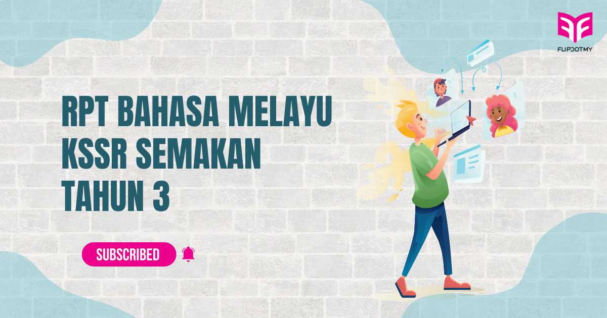 RPT Bahasa Melayu Tahun 3 2024/2025 (KSSR Semakan) - FLIP.MY